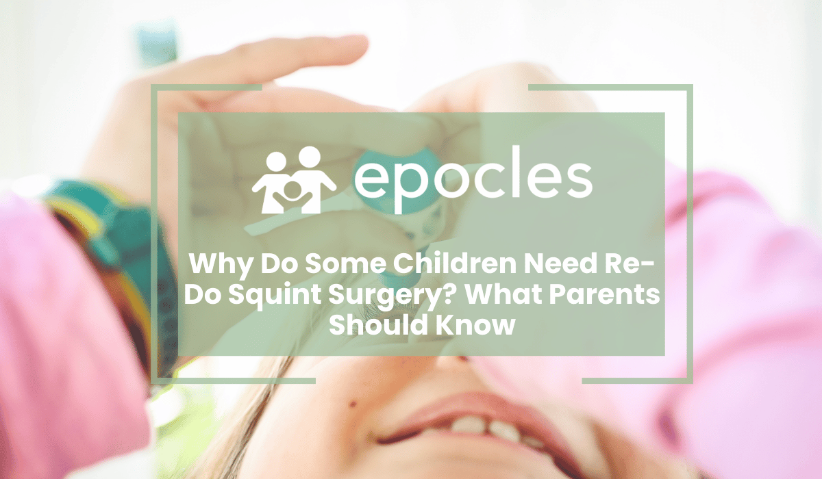 Why Do Some Children Need Re-Do Squint Surgery? What Parents Should ...